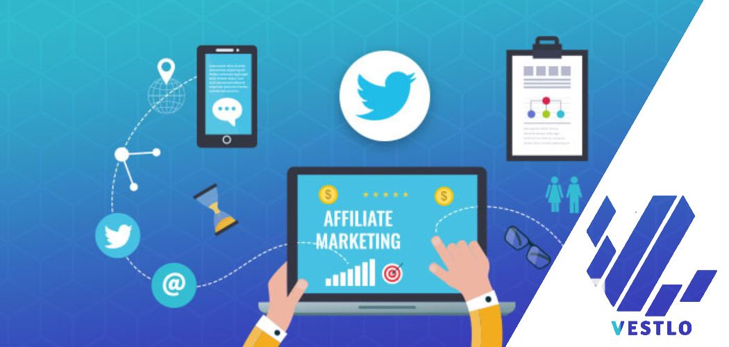 Ultimate Guide To Affiliate Marketing On Twitter | Vestlo
